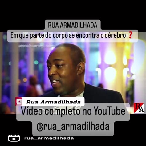 Rua Armadilhada Em Que Parte Do Corpo Se Encontra O Cérebro Já Está