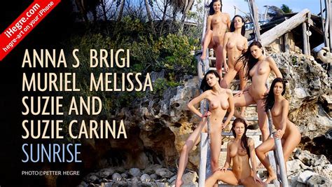 Anna S Brigi Muriel Melissa Suzie And Suzie Carina Sunrise
