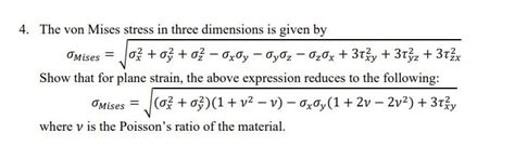 Solved 4 The Von Mises Stress In Three Dimensions Is Given