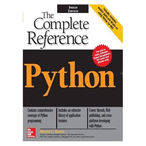 The Complete Reference Python Martin C Brown Th Edition Mcgraw
