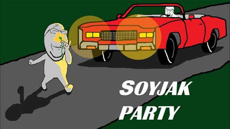 Welcome To The Soyjak Party Youtube