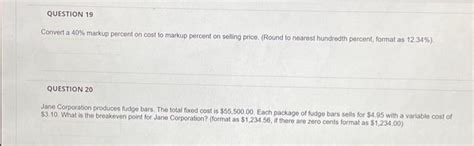 Solved Convert A 40 Markup Percent On Cost To Markup