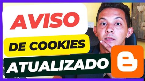 Como Colocar Aviso De Cookies No Blogger Atualizado Youtube