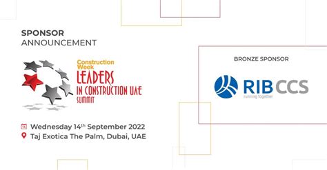 Leaders In Construction Uae 2022 Rib Ccs Joins As Bronze Sponsor