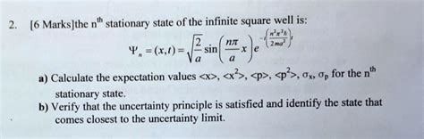 Solved 2 [6 Marks The N Stationary State Of The Infinite