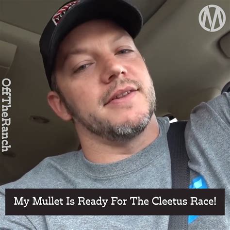 It Was Time For My First Mullet For A Cleetus Race Racing It Was Time For My First Mullet