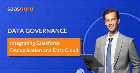 Data Governance Integrating Salesforce Deduplication And Data Clou
