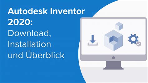 Autodesk Inventor 2020 Installation und Überblick Online Kurs