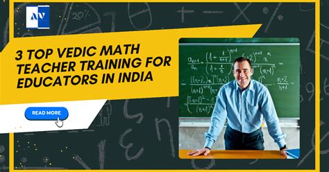 3 Top Vedic Math Teacher Training For Educators In India
