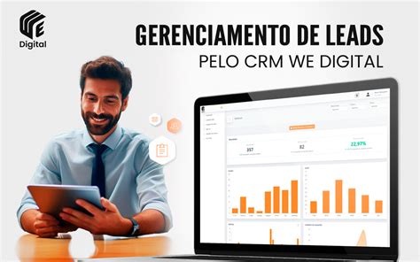 Como gerenciar leads o CRM We Digital Agência We Digital