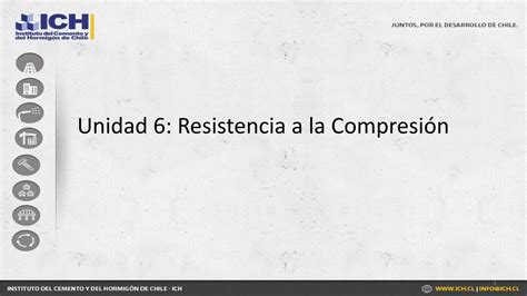 Tecnología Del Hormigón Unidad 6 Resistencia A La Compresión By Instituto Del Cemento Y Del