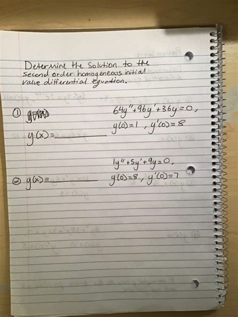 Solved Determine The Solution To The Second Order Homogenous