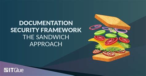 Security Framework Sandwich It Glue
