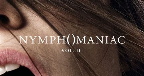 Nymphomaniac Volume 2 Film 2013 Trama Cast E Info Movieplayerit
