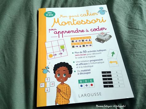 Mon grand cahier Montessori pour apprendre à coder Maman Fatiguée et