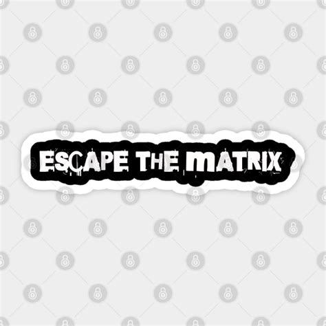 Escape The Matrix Andrew Tate Sticker Teepublic