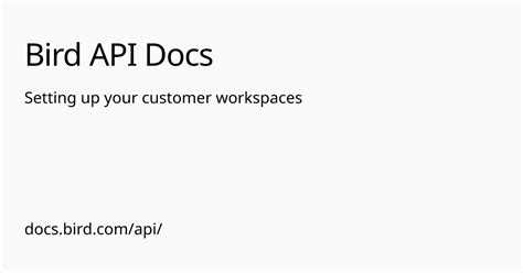 Setting Up Your Customer Workspaces Bird Api Docs