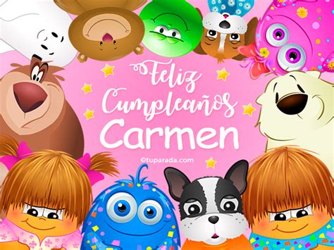 Feliz Cumplea Os Carmen Carmen Tarjetas