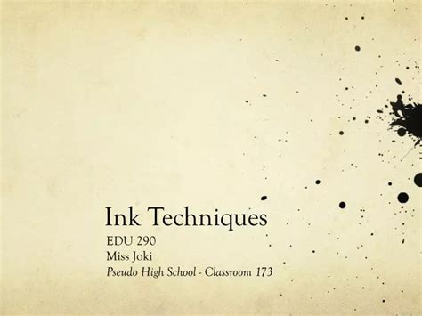 PPT Ink Techniques PowerPoint Presentation Free Download ID