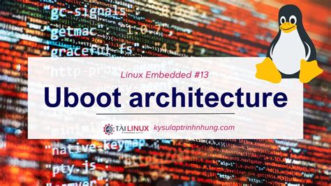 linux embedded 13 uboot architecture youtube