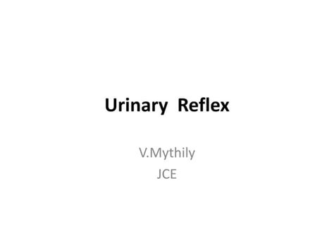 Micturition Reflex Ppt