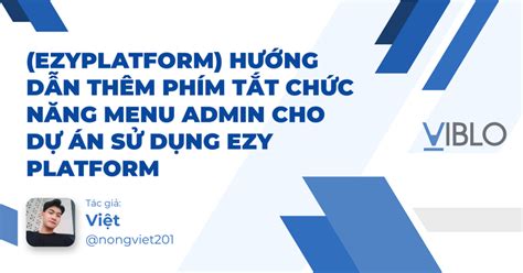 Ezyplatform Hướng Dẫn Thêm Phím Tắt Chức Năng Menu Admin Cho Dự án Sử