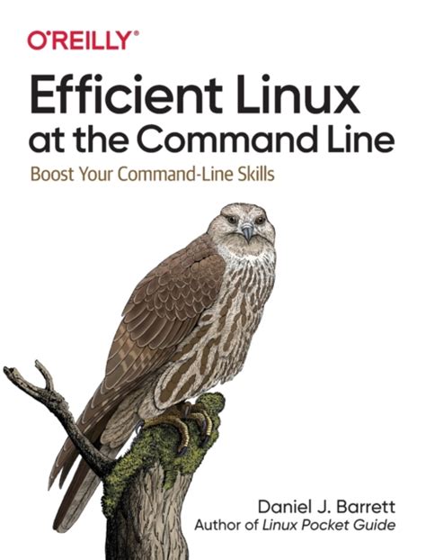 efficient linux at the command line by daniel j barrett shakespeare