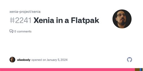 Xenia In A Flatpak · Issue 2241 · Xenia Projectxenia · Github