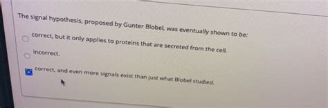 Solved The Signal Hypothesis Proposed By Gunter Blobel Was