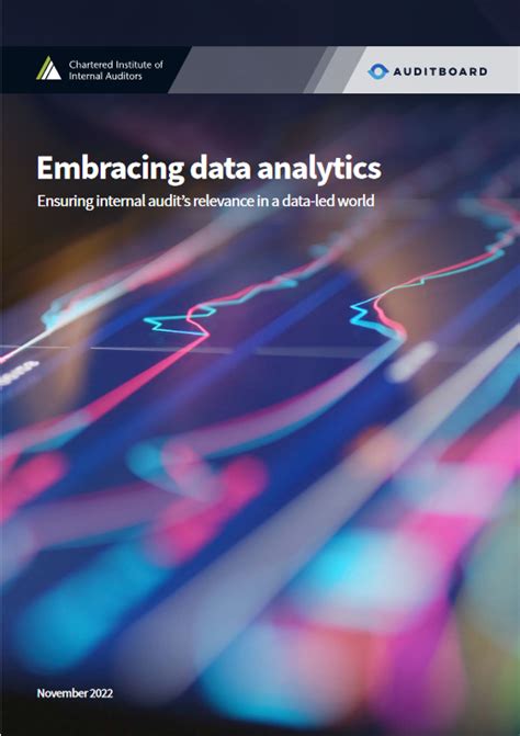 Embracing Data Analytics Ensuring Internal Audits Relevance In A Data Led World Knowledge
