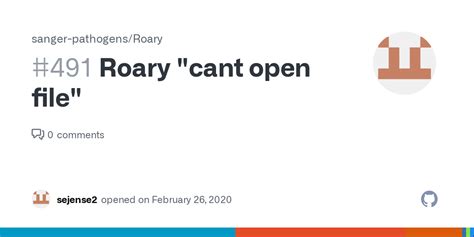 Roary Cant Open File · Issue 491 · Sanger Pathogensroary · Github