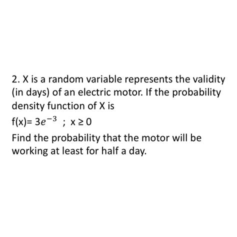 Solved X ﻿is A Random Variable Represents The Validity In