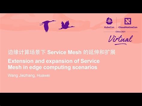 Conference Talks Talk Extension And Expansion Of Service Mesh In Edge