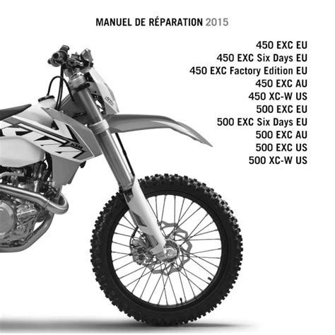 2015 Ktm 450 500 Exc F Xcf W Six Days Manuel De Reparation Français