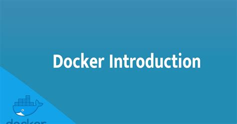 Docker Introduction
