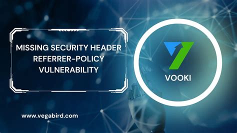Uncovering Missing Security Header Referrer Policy Detect