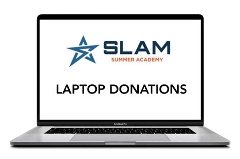 Donate A Laptop To Slam Summer Academy Germantown Presbyterian Church