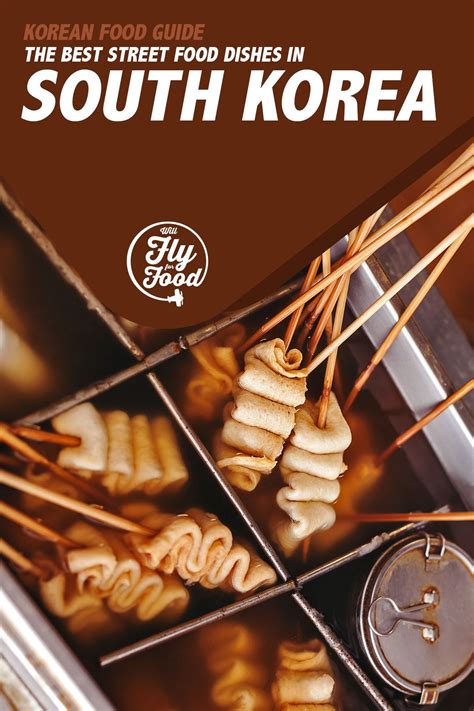 Korean Street Food 20 Must Try Dishes In Seoul Will Fly For Food