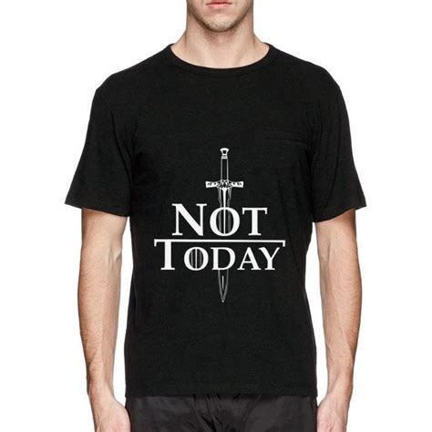 Premium Arya Stark Not Today Game Of Thrones Shirt Hoodie Sweater