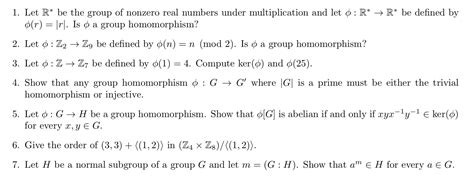 Solved Let R Be The Group Of Nonzero Real Numbers Under Chegg