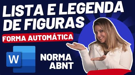 Lista e Legenda de Figuras de forma automática no Word Norma ABNT YouTube