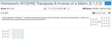 Solved Save Homework M HW Transpose Inverse Of A Chegg