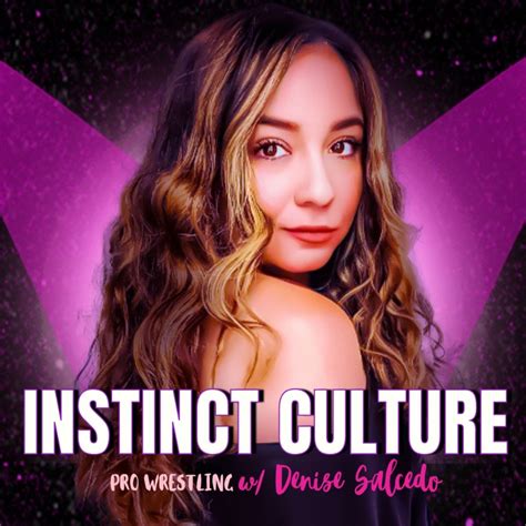 Rhea Ripley And Jordynne Grace A Instinct Culture By Denise Salcedo Apple Podcasts