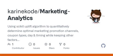Github Karinekodemarketing Analytics Using Scikit Uplift Algorithm To Quantitatively