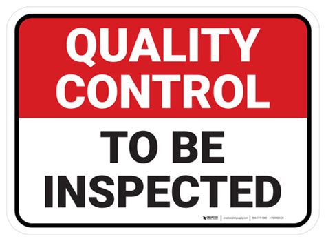 Quality Control To Be Inspected Rectangular Floor Sign