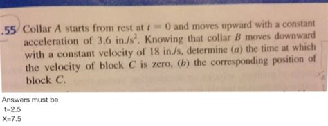 Solved Collar A Starts From Rest At T And Moves Upward Chegg