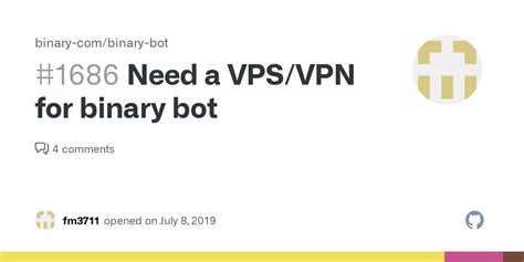 Need A Vpsvpn For Binary Bot · Issue 1686 · Binary Combinary Bot · Github