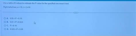 Solved Use A Table Of T Values To Estimate The P Value For Chegg Com
