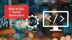 Best Ai Sql Query Generators