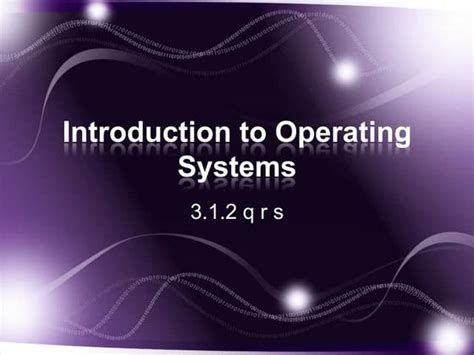 Differenttypesofoperatingsystemspptx Differenttypesofoperatingsystemspptx